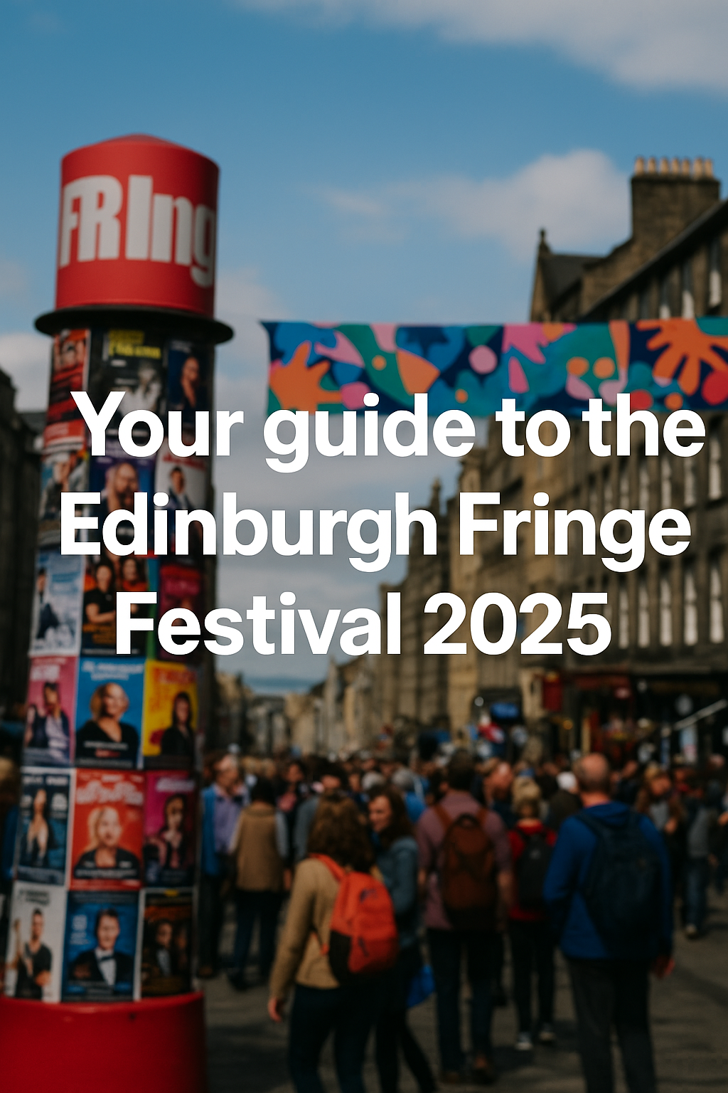 Guide du festival Fringe d'Édimbourg 2025 | Sim Local